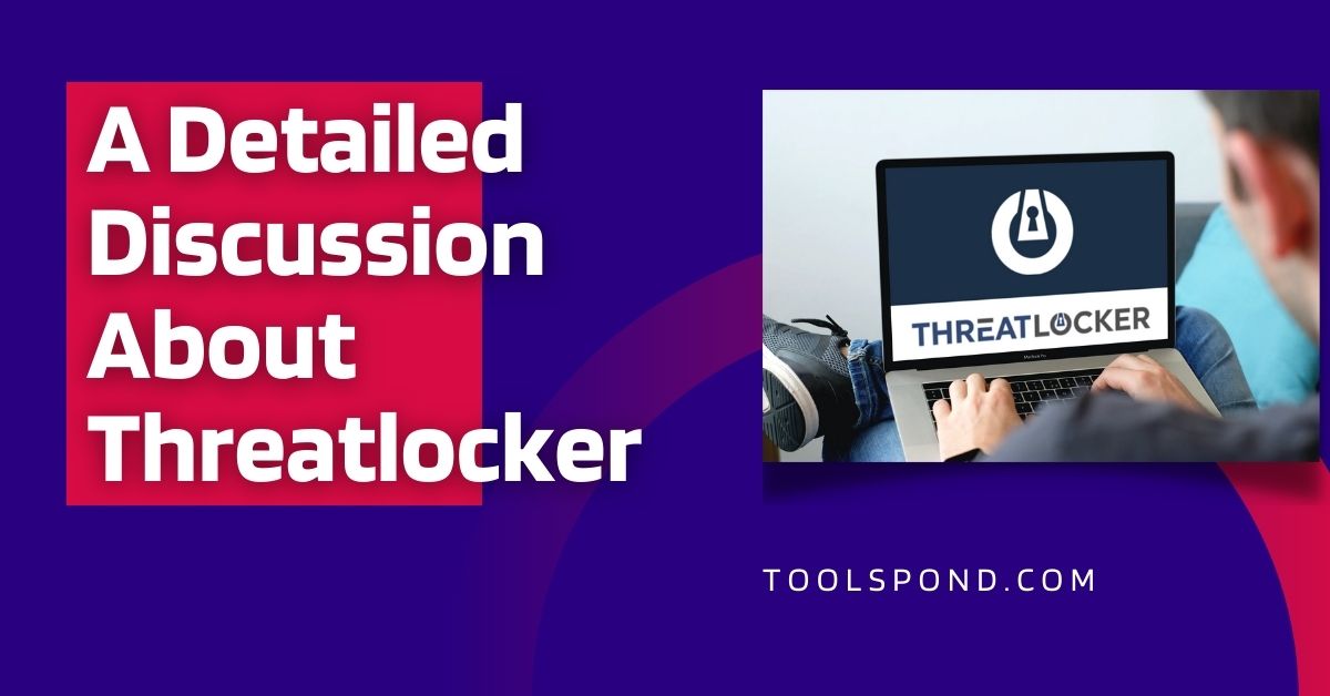 Positive and Negative Sides of Threatlocker - Tools Pond