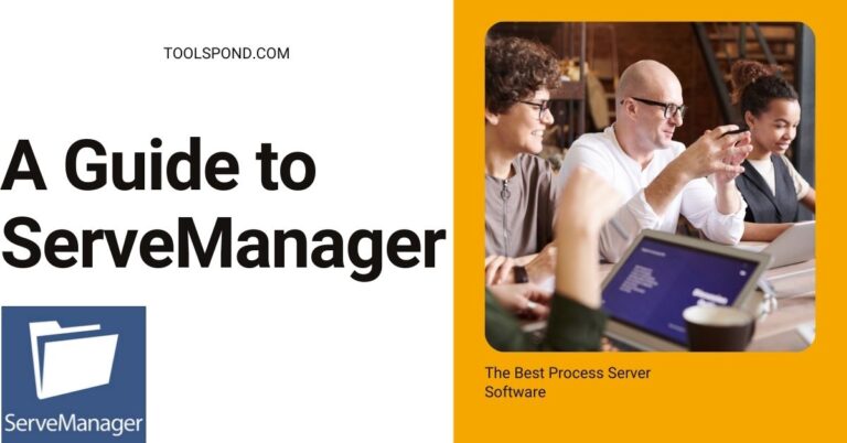 A Guide to ServeManager: The Best Process Server Software - Tools Pond