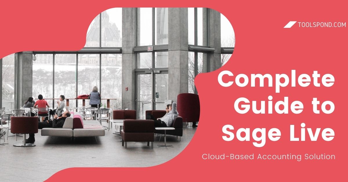 Complete Guide to Cloud-Based Accounting Sage Live - Tools Pond