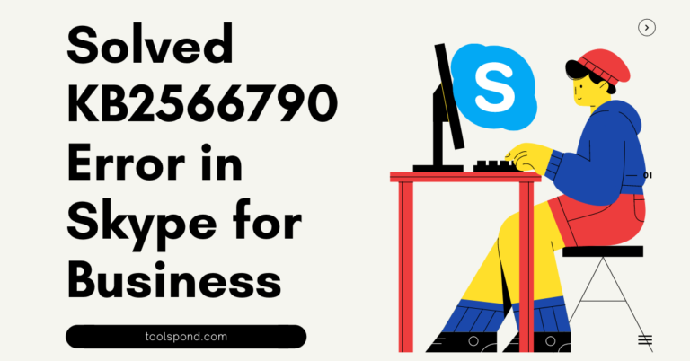 6 Best Methods to Solve KB2566790 Error in Skype for Business - Tools Pond