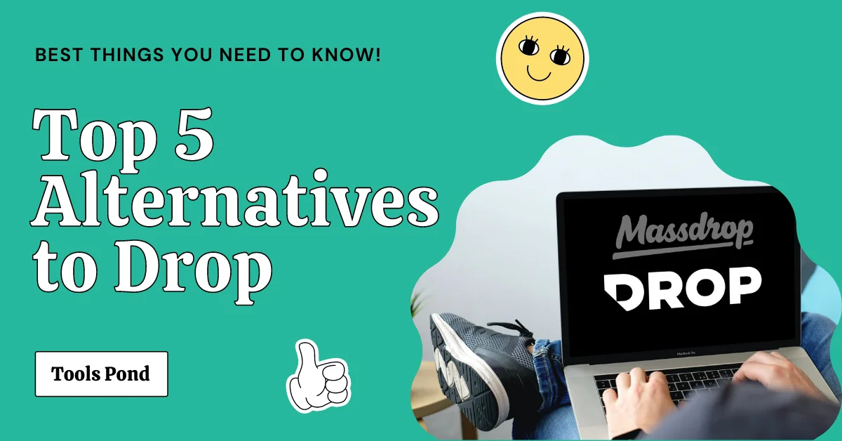 Top 5 Drop Alternatives: Best Sites You Need to Know! - Tools Pond