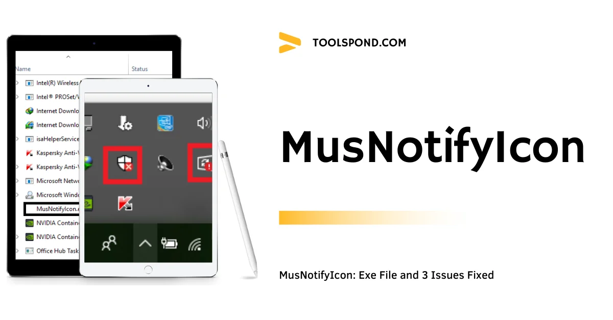 MusNotifyIcon: Exe File and 3 Issues Fixed - Tools Pond