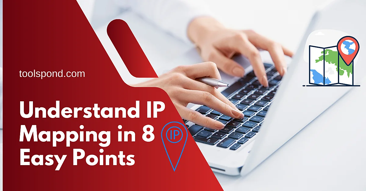 Understand IP Mapping in 8 Easy Points - Tools Pond